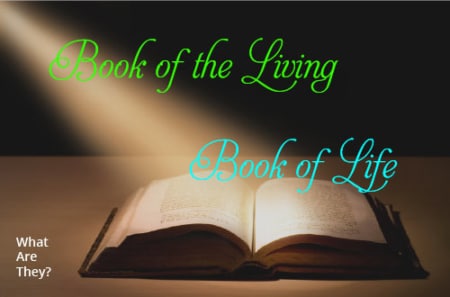 What is the Book of Life and the Book of the Living? | NeverThirsty