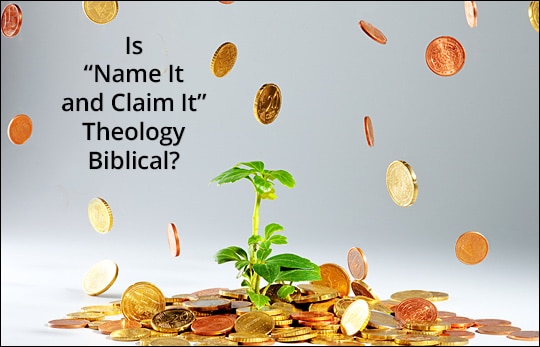Is “name it and claim it” biblical? – Mark 11:23-24 | NeverThirsty