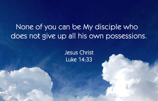 Did Jesus mean we must give up everything in order to go to heaven ...