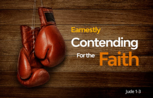 Contend Earnestly For the Faith Once Delivered | NeverThirsty