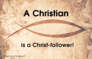 Christian — What is a Christian? What is the meaning of Christian ...