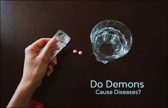 Does the spirit of infirmity mean there is a demon for each disease ...