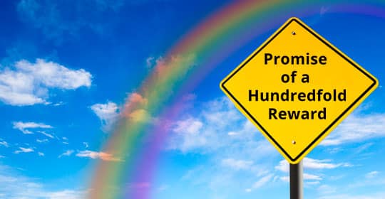 Promise of a One Hundredfold Reward | NeverThirsty