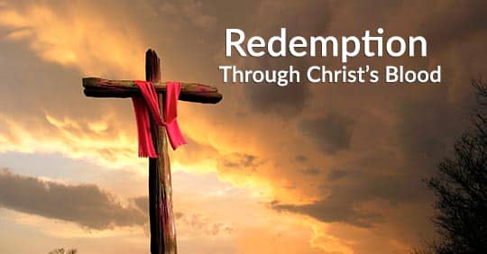 What is the meaning of redemption and redeemed in the Bible? | NeverThirsty